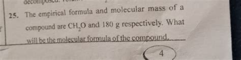 The Empirical Formula And Molecular Mass Of A Compound Are Mathrm Ch