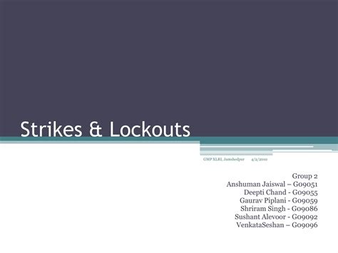 Strikes And Lockouts Pptx