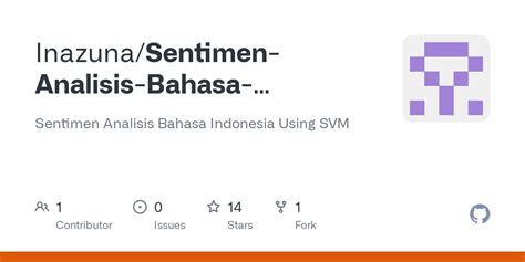 Github Inazunasentimen Analisis Bahasa Indonesia Menggunakan Metode Support Vector Machine