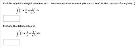 Solved Find The Indefinite Integral Remember To Use