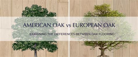 American Oak Vs European Oak Flooring Garrison Collection