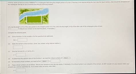Solved The Rectangular Field Be So As To Minimize The Amount