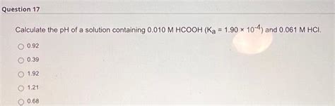 Solved Calculate The PH Of A Solution Containing Chegg Com