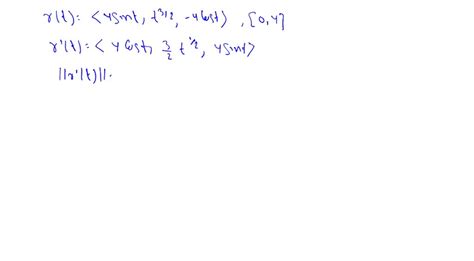 Solved Find The Arc Length Of The Curves Defined By The Vector Valued Functions On The Specified