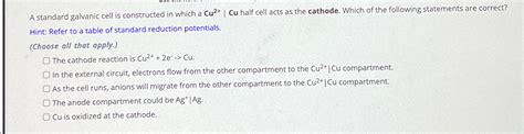 Solved A Standard Galvanic Cell Is Constructed In Which A