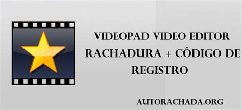 Videopad Video Editor 1744 Rachadura Código De Registro