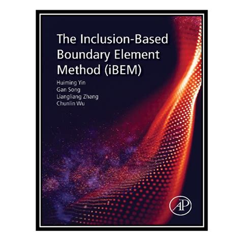 قیمت و خرید کتاب The Inclusion Based Boundary Element Method Ibem اثر جمعی از نویسندگان
