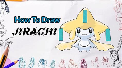 How To Draw Pokemon Jirachi Jirachi Pokemon Drawing Pokemon Jirachi Youtube