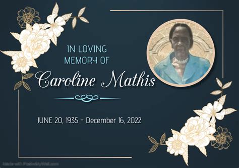 Celebration Of Life Sis Caroline Mathis