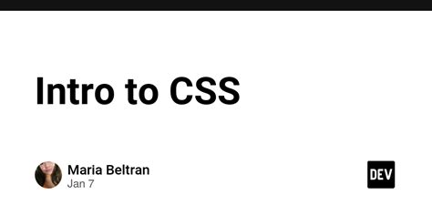 Intro To Css Dev Community