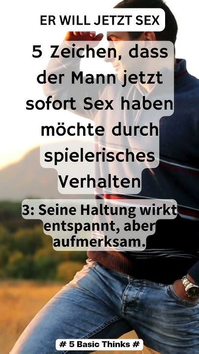 5 Zeichen Dass Der Mann Jetzt Sofort Sex Haben Möchte Durch Spielerisches Verhalten Youtube
