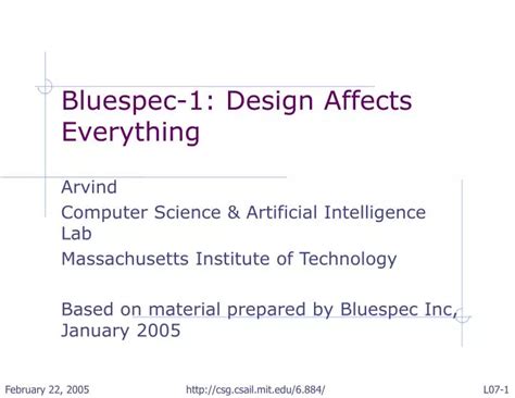 PPT Bluespec 1 Design Affects Everything Arvind Computer Science Artificial Intelligence