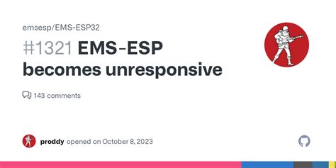 ems esp becomes unresponsive · issue 1321 · emsesp ems esp32 · github