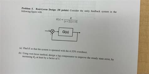 solved problem 5 root locus design 30 points consider the