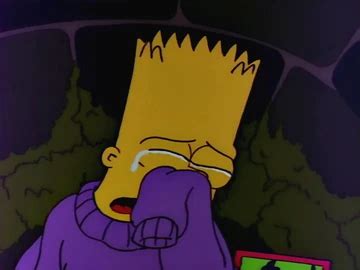 Bart Simpson Sad Quotes