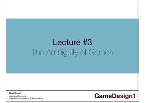 Lecture 3 Ambiguityofgamesslideshare 131007174951 Phpapp 02 Lecture