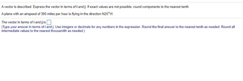Solved A Vector Is Described Express The Vector In Terms Of Chegg Com