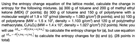 Solved Using The Entropy Change Equation Of The Lattice Chegg Com