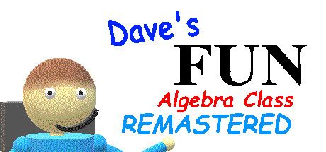 Daves Fun Algebra Class Remastered On Steam