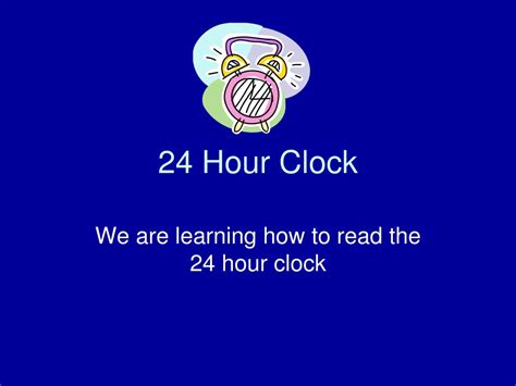 Ppt 24 Hour Clock Powerpoint Presentation Free Download Id441682 Ppt 24 Hour Clock Powerpoint Presentation Free Download Id441682