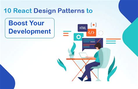 10 React Design Patterns To Boost Your Development
