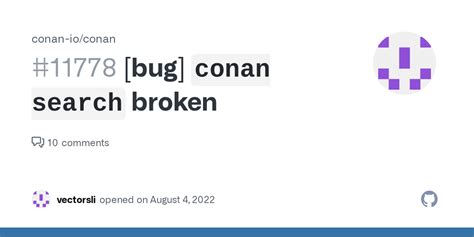 Bug `conan Search` Broken · Issue 11778 · Conan Ioconan · Github