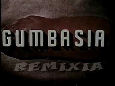 Gumbasia Remixia Youtube