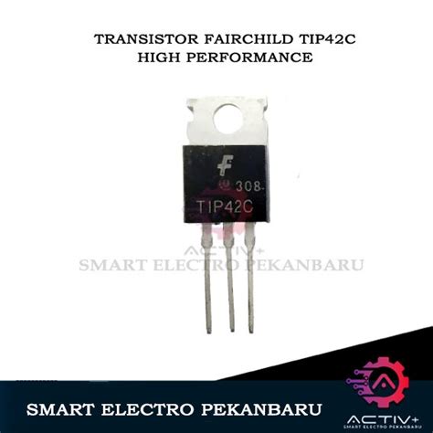 Jual Tip 42 C Tip 42c Pnp Power Transistor St Transistor Tip42 To 220