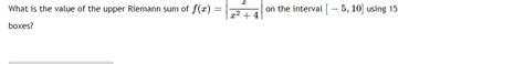 solved what is the value of the upper riemann sum of