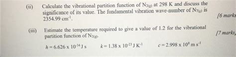 solved 16 marks calculate the vibrational partition function