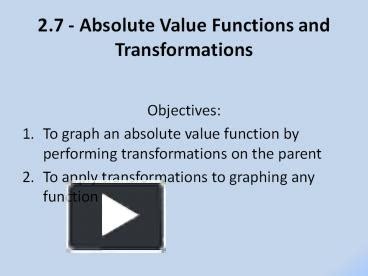 Absolute Value Functions And Transformations Presentation Free To Download