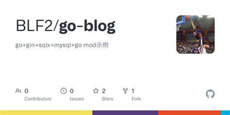Github Blf2go Blog Goginsqlxmysqlgo Mod示例