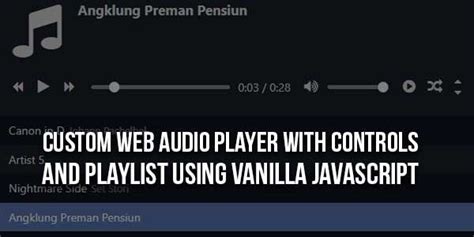 Custom Web Audio Player With Controls And Playlist Using Vanilla