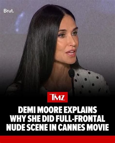 Demi Moore Explains Why She Did Full Frontal Nude Scene In Cannes Movie Americas Best Pics