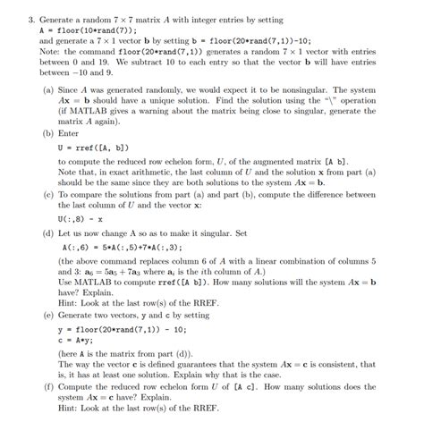 Solved 3 Generate A Random 7 X 7 Matrix A With Integer