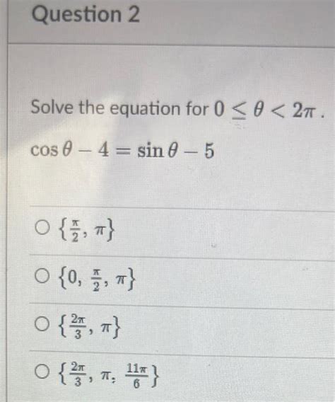 Solved Solve The Equation For 0≤θ