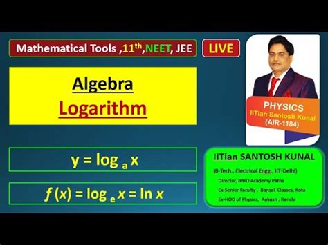 Logarithm Properties Of Log Mathematical Tools Basics Maths For Physics Th NEET
