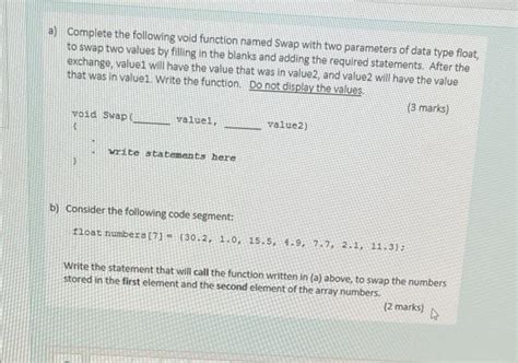 Solved A Complete The Following Void Function Named Swap