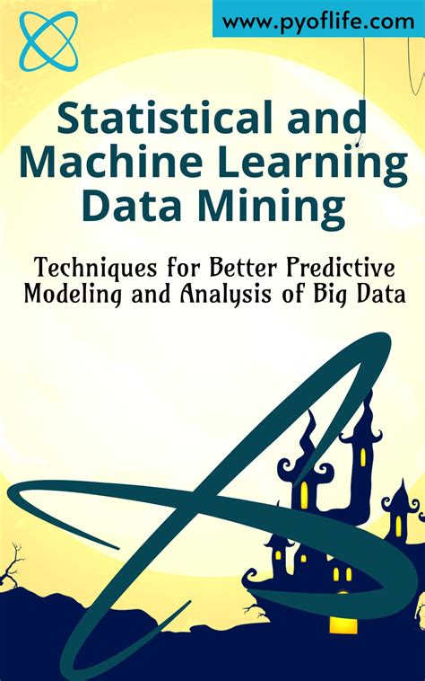 Statistical And Machine Learning Data Mining