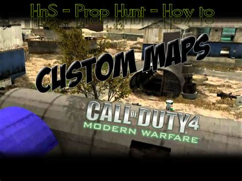 Downloaded Maps Playable In HnS Prop Hunt Cod Tutorial Hide N Seek Prop Hunt Mod For Call