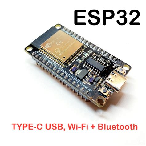 Модуль Esp32 Type C Usb Ch340c Wi Fi Bluetooth сверхнизкое энергопотребление два ядра Esp