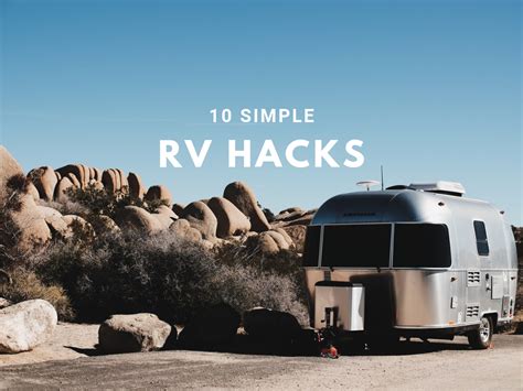 10 Simple RV Hacks To Improve Life On The Road Pecan Park Riverside RV Park