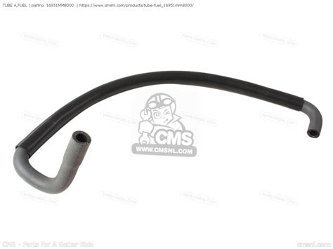 16951mm8000 Tube A Fuel Honda Buy The 16951 Mm8 000 At Cmsnl