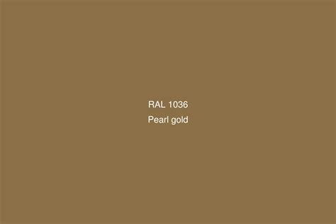 Ral 1036 Colour Pearl Gold Ral Yellow Colours Ral Colour Chart Uk