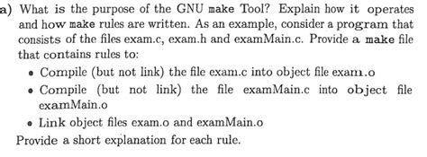 solved a what is the purpose of the gnu make tool explain