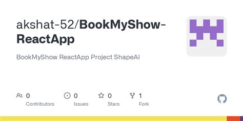 Github Akshat 52bookmyshow Reactapp Bookmyshow Reactapp Project Shapeai