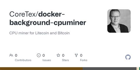 Github Coretex Docker Background Cpuminer Cpu Miner For Litecoin And Bitcoin