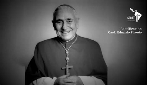 El Beato Cardenal Eduardo Pironio ‘obispo Servidor De La Patria Grande