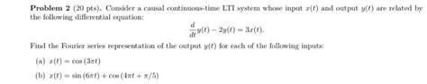 solved problem 2 20pts consider a causal continuous time