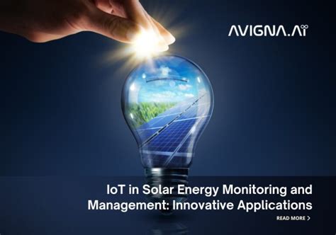 Iot In Solar Energy Monitoring And Management Innovative Applications